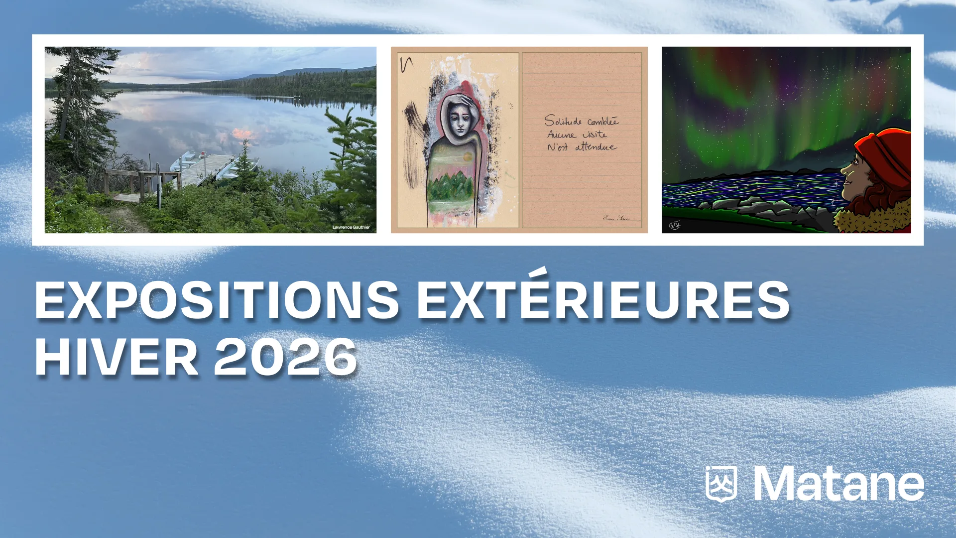 Hiver 2026: Nouvelles expositions extérieures - Ville de Matane
