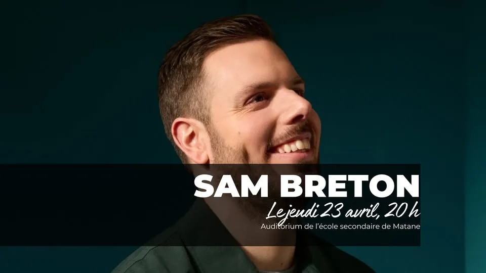 Spectacle de Sam Breton - Ville de Matane